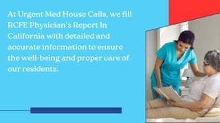 RCFE Physician's Report California 509852 | PPT