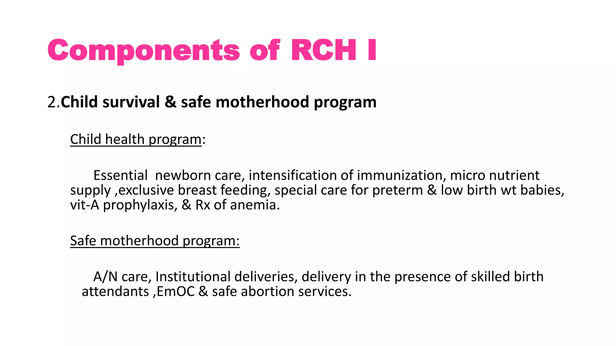 RCH -reproductive and child health. | PPTX