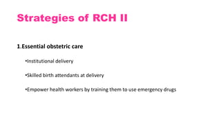 RCH -reproductive and child health. | PPTX