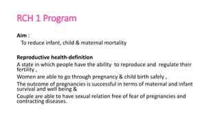 RCH -reproductive and child health. | PPTX