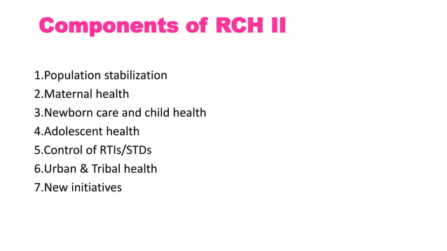 RCH -reproductive and child health. | PPTX | Pregnancy | Reproductive ...
