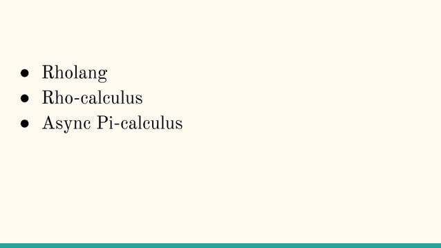 RChain - Understanding Distributed Calculi | PPT