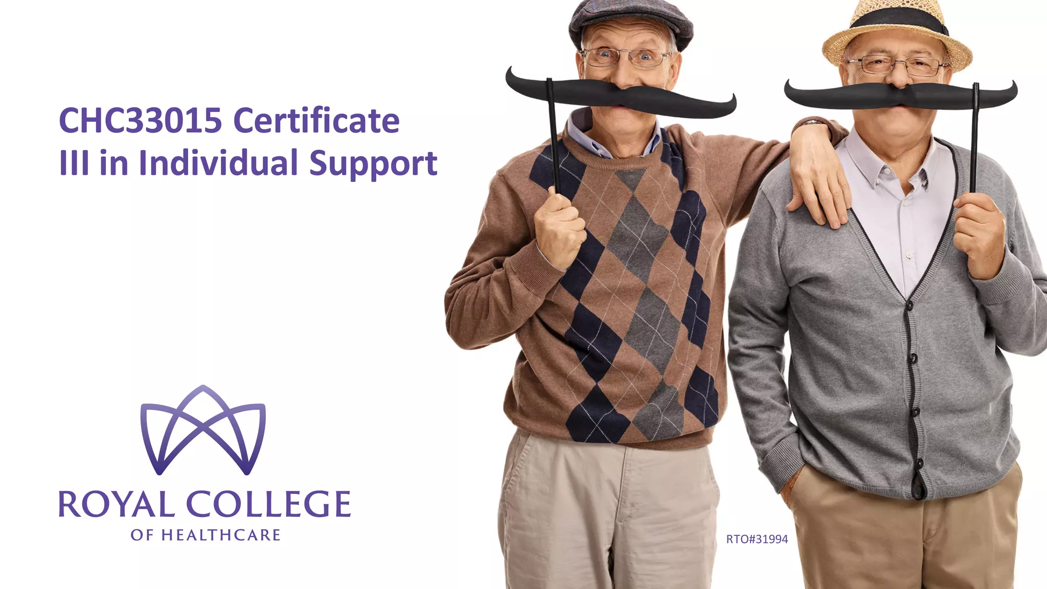 Study Certificate III in Individual Support [Royal College] CHC33015 | PPT
