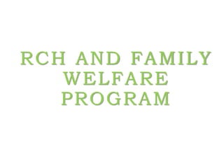 Rch & family welfare program | PPTX