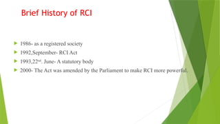 RCI, rehabilitation council of india, new delhi | PPTX