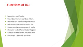 RCI, rehabilitation council of india, new delhi | PPTX