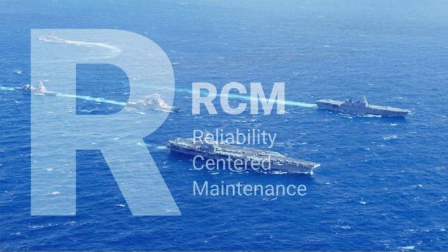 Reliability Centered Maintenance (RCM) Training | PPTX