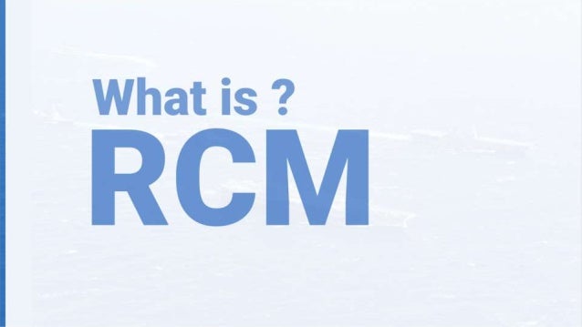Reliability Centered Maintenance (RCM) Training | PPTX