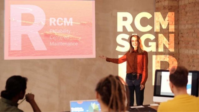 Reliability Centered Maintenance (RCM) Training | PPTX
