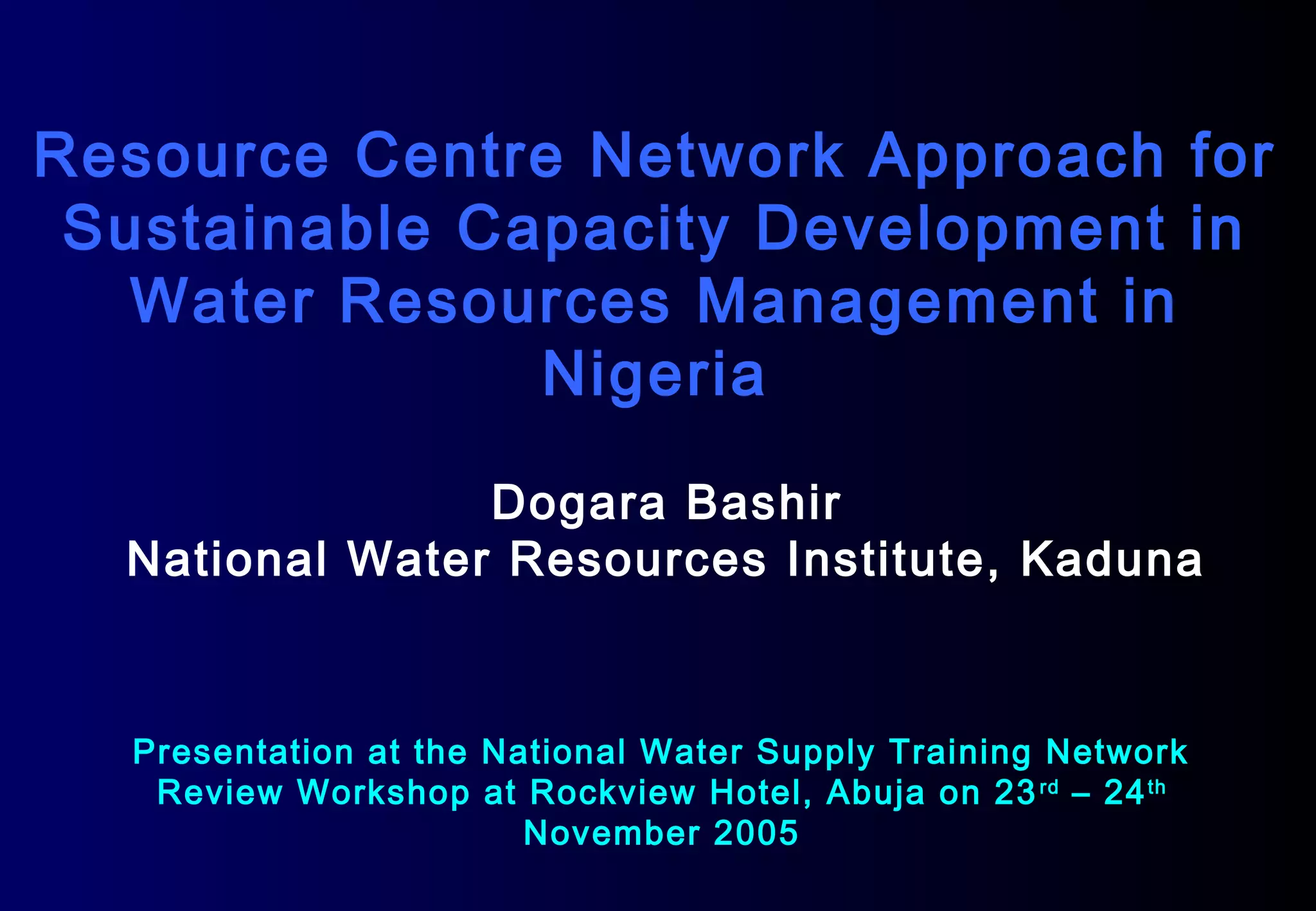 RCN approach to capacity building in WRM in Nigeria | PPT