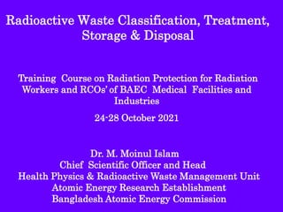 Radioactive Waste Classification, Treatment, Storage & Disposal | PPT