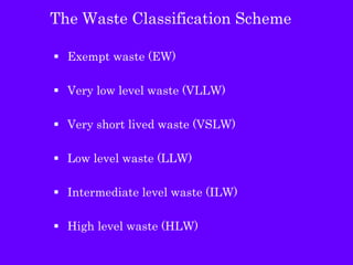 Radioactive Waste Classification, Treatment, Storage & Disposal | PPT