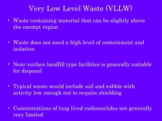 Radioactive Waste Classification, Treatment, Storage & Disposal | PPT
