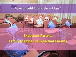 Parent Craft Class or Antenatal Class | PPTX