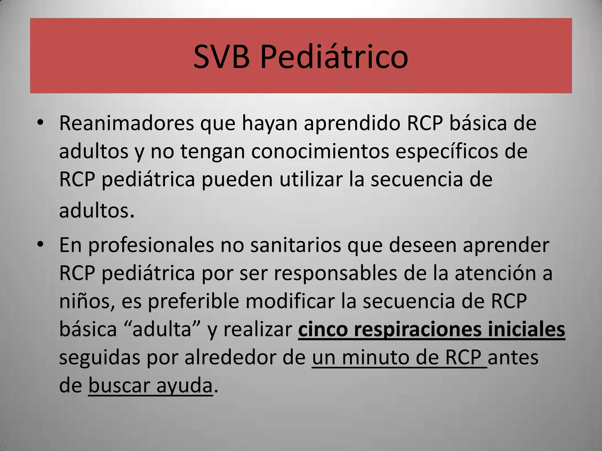 Reanimación Cardiopulmonar (RCP)-Soporte Vital Básico (SVB) Adulto. Nov ...