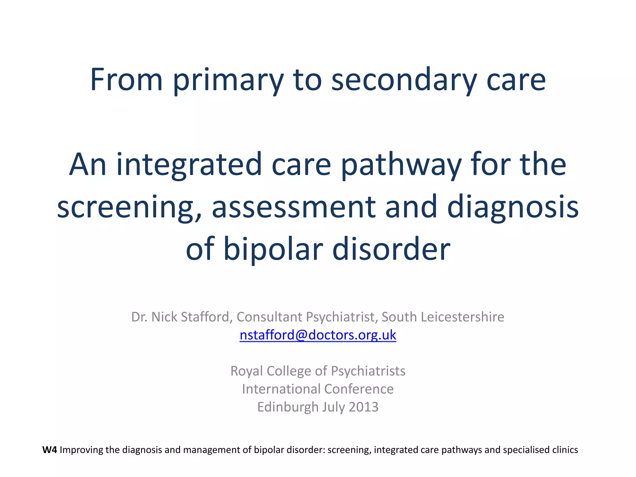 An integrated care pathway for the screening, assessment and diagnosis ...