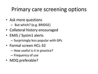 An integrated care pathway for the screening, assessment and diagnosis ...
