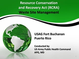 RCRA Training Basics - Waste Site Mangement, US Army Puerto Rico | PPT