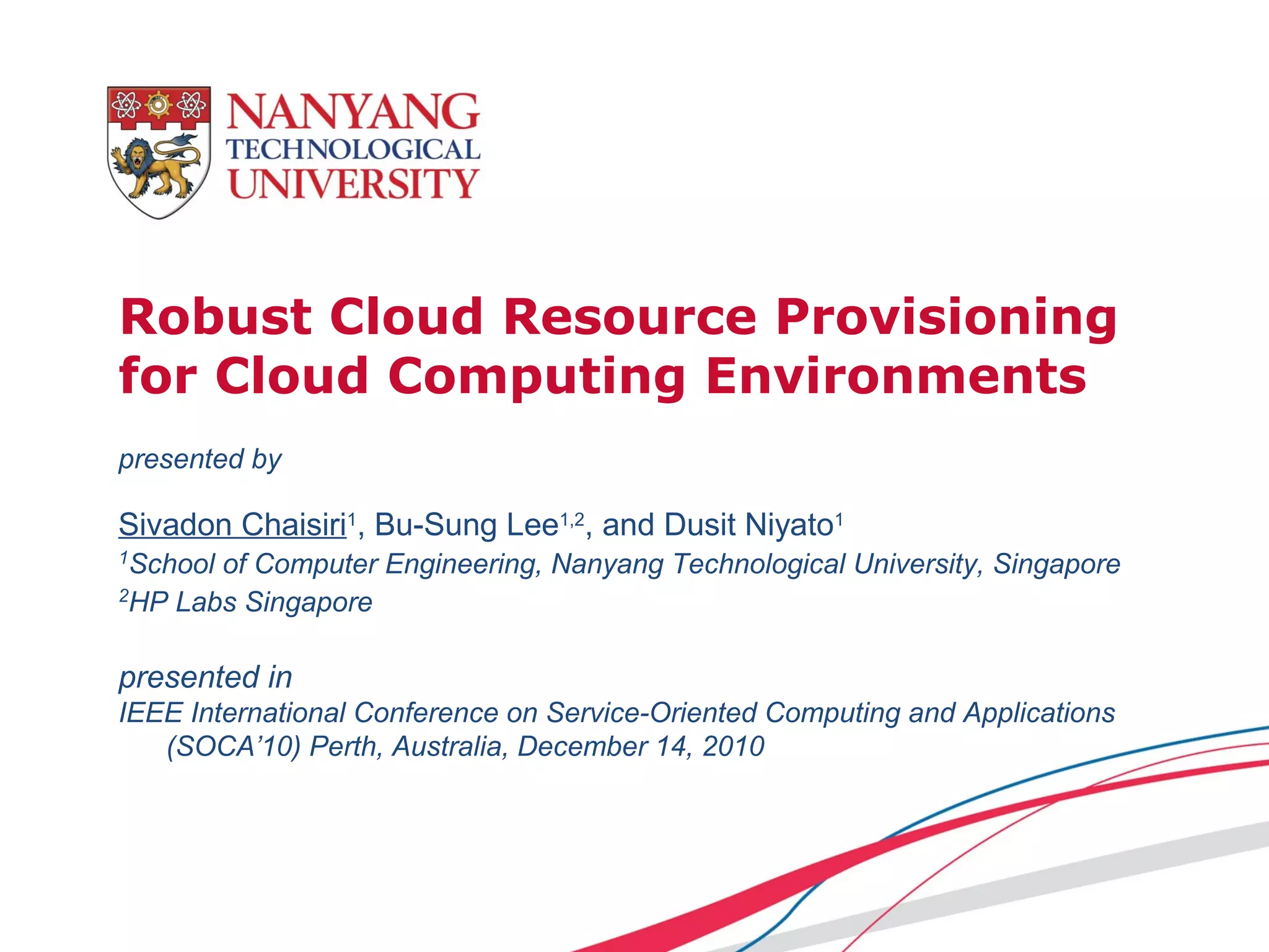 Robust Cloud Resource Provisioning for Cloud Computing Environments | PPT