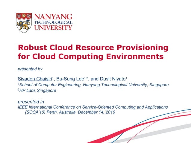 Robust Cloud Resource Provisioning for Cloud Computing Environments | PPT