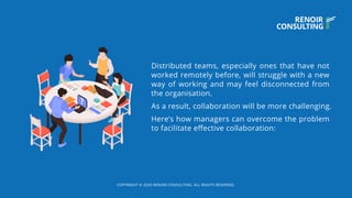 Effective Collaboration: A guide for managers of distributed teams | PPT