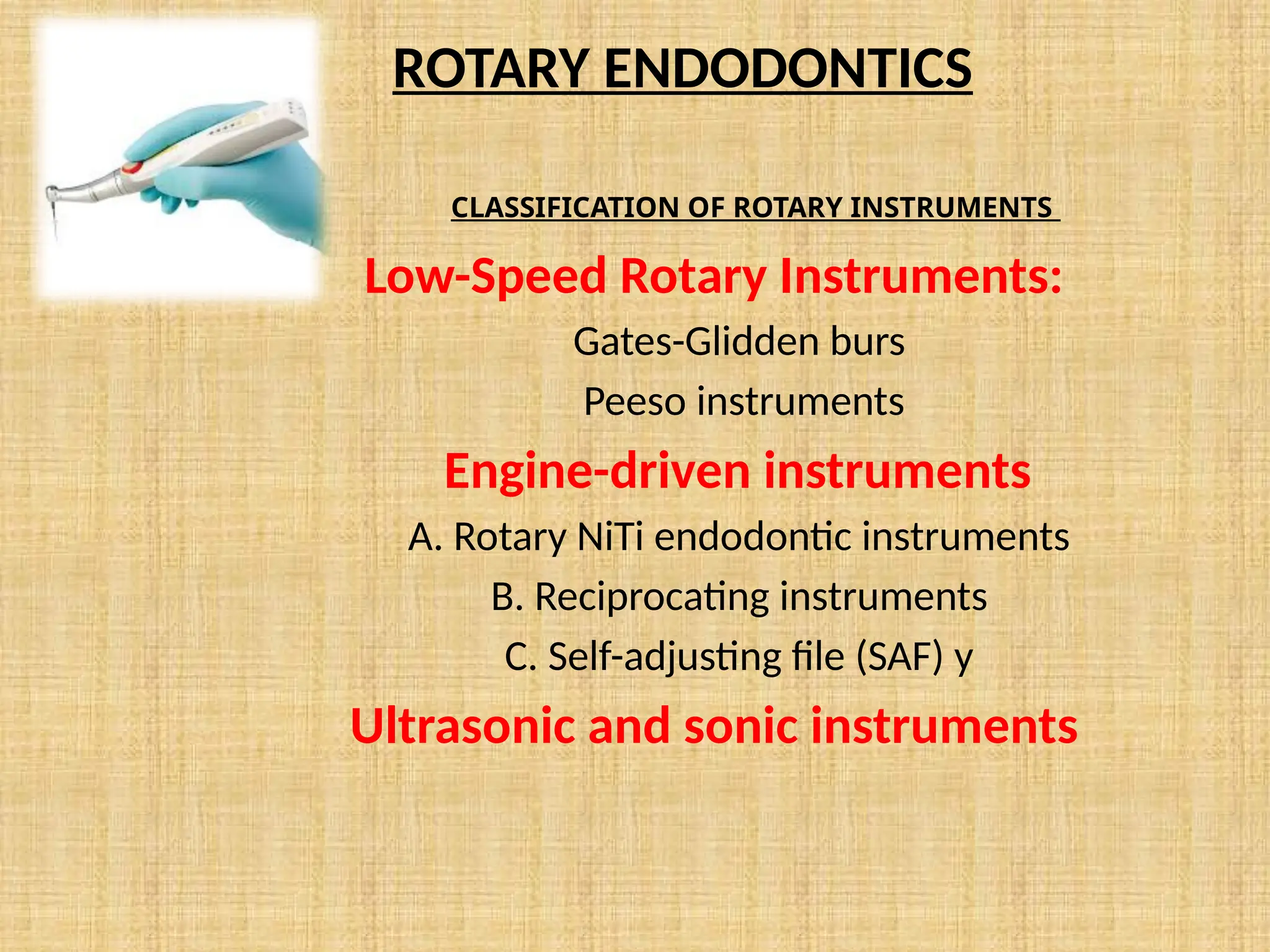 Orthograde Endodontics – Concise Overview | PPTX