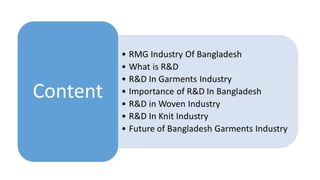 Research & Development In Context of Bangladesh RMG | PPT