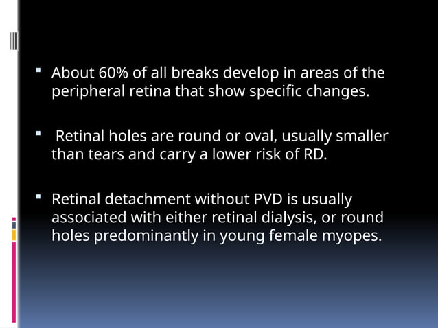 Retinal detachment evaluation and management. | PPT