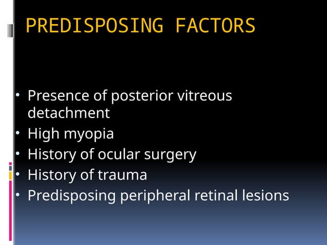 Retinal detachment evaluation and management. | PPT