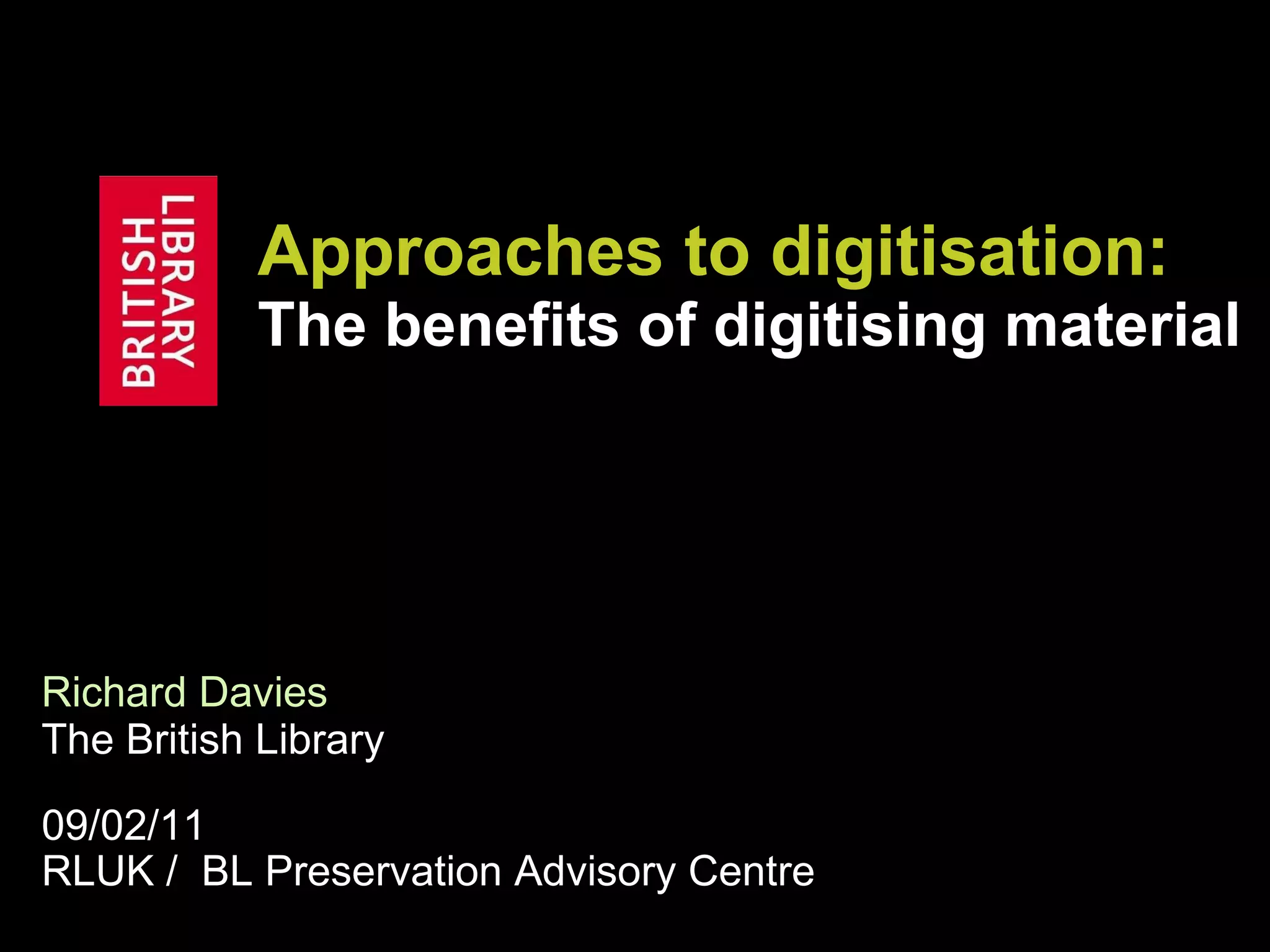 Benefits of digitisation (09-02-11) | PPT