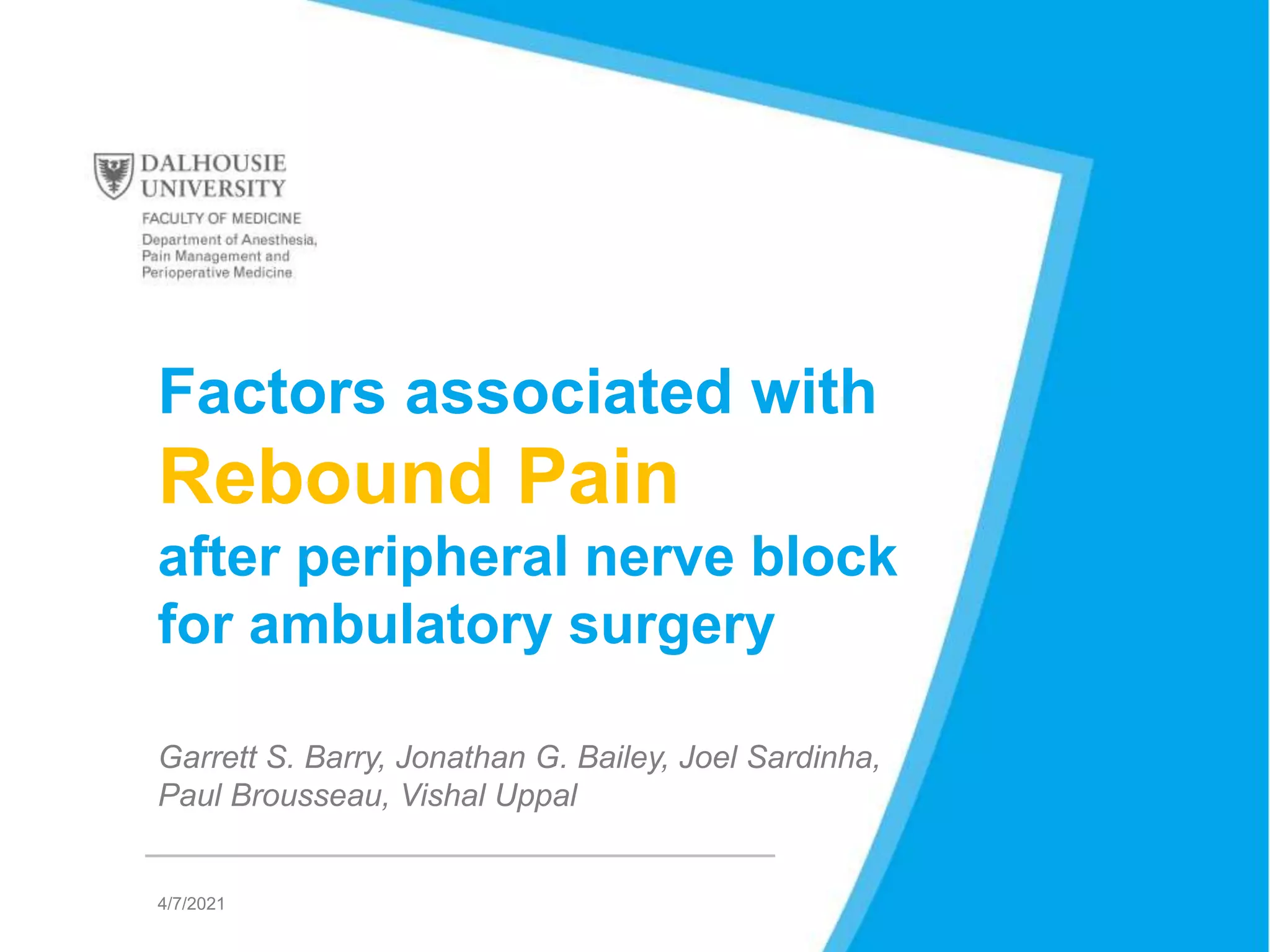 Rebound Pain - Dalhousie Research Day 2021 | PPTX