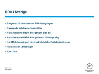 RDA 2: Sverige | PPTX | Databases | Computer Software and Applications