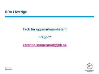 RDA 2: Sverige | PPTX | Databases | Computer Software and Applications