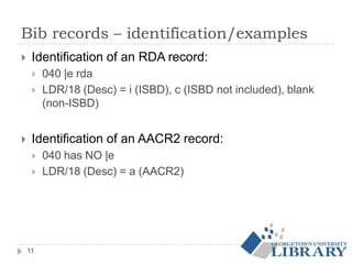 RDA and Editing Bibliographic Records | PPT