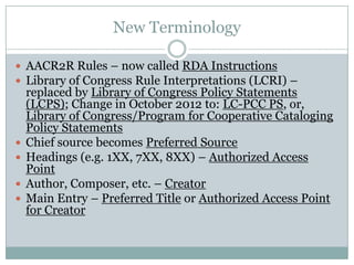 RDA Choices: Choosing between the Different RDA and LC/PCC CORE ...