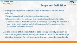 Data interoperability for fisheries statistics | PPT