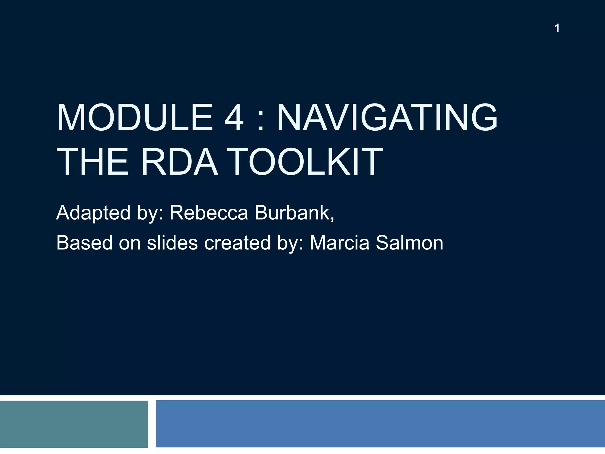 Rda Module 4: Navigating the RDA Toolkit | PPTX