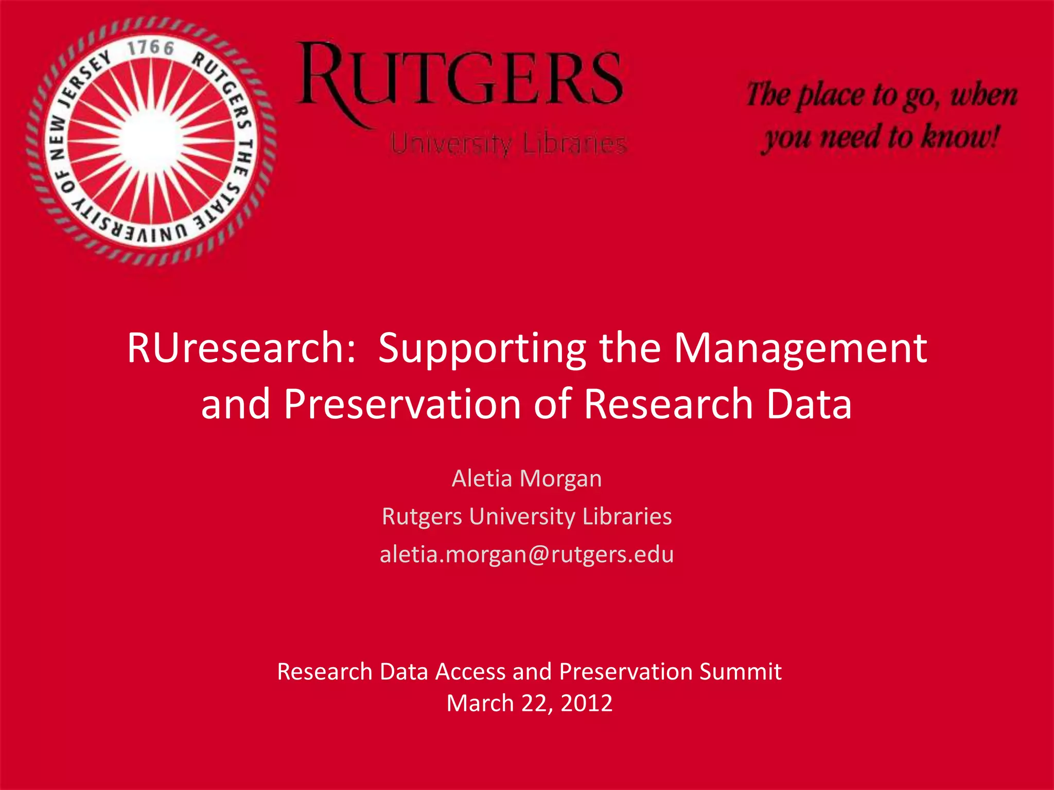 RUresearch: Supporting the Management and Preservation of Research Data ...