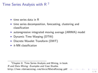 R data mining-Time Series Analysis with R | PDF