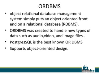 "Diffrence between RDBMS, OODBMS and ORDBMS" | PPT