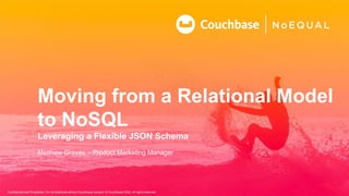 Slides: Moving from a Relational Model to NoSQL | PPT