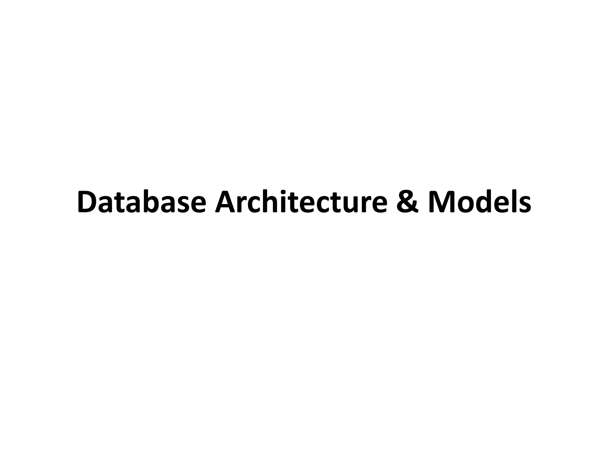 RDBMS Arch & Models | PPT