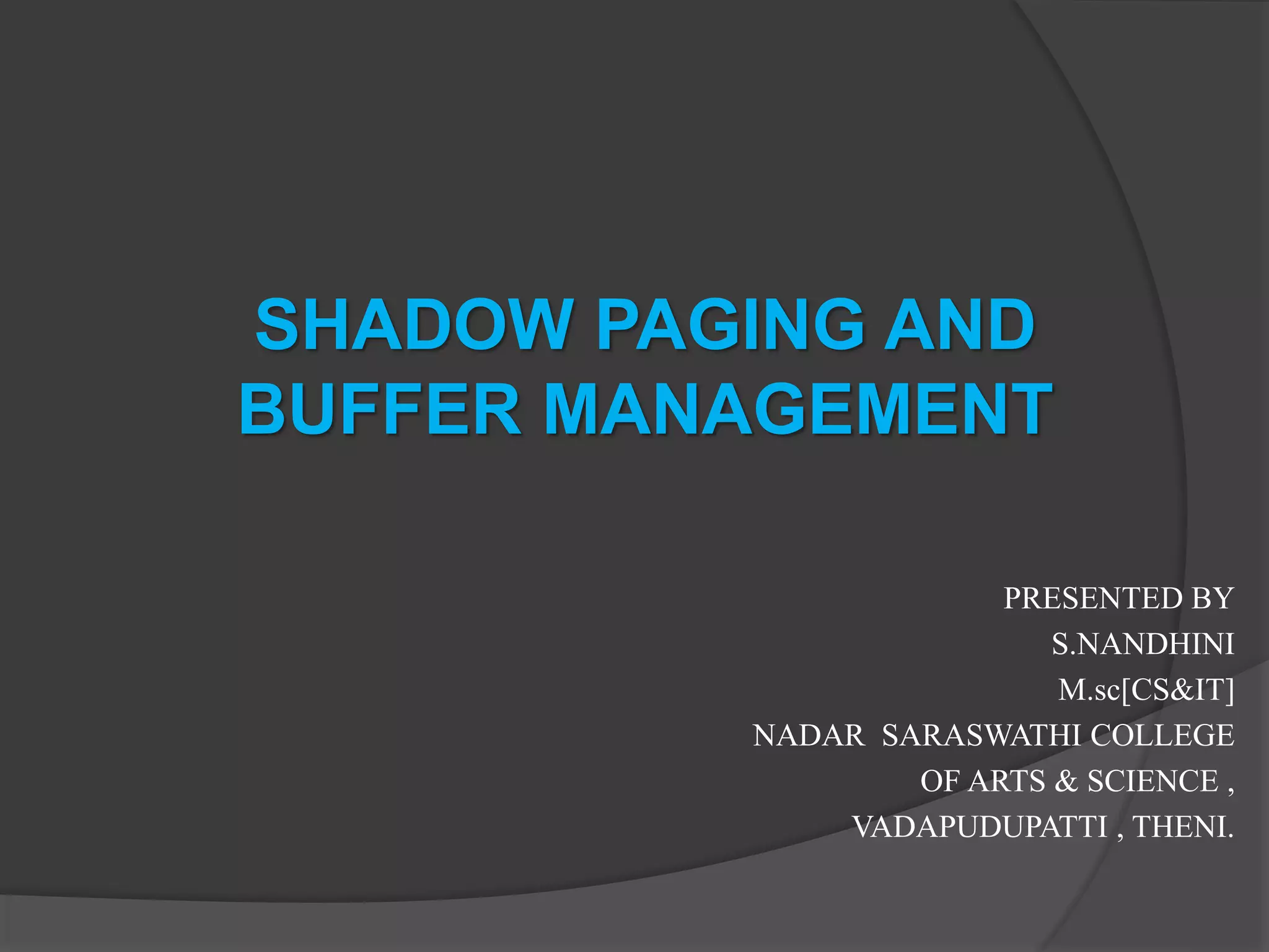 SHADOW PAGING and BUFFER MANAGEMENT | PPTX