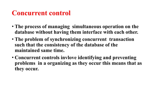 recovery management with concurrent controls | PPTX | Databases | Computer Software and Applications