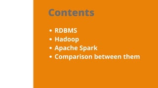 RDBMS vs Hadoop vs Spark | PDF