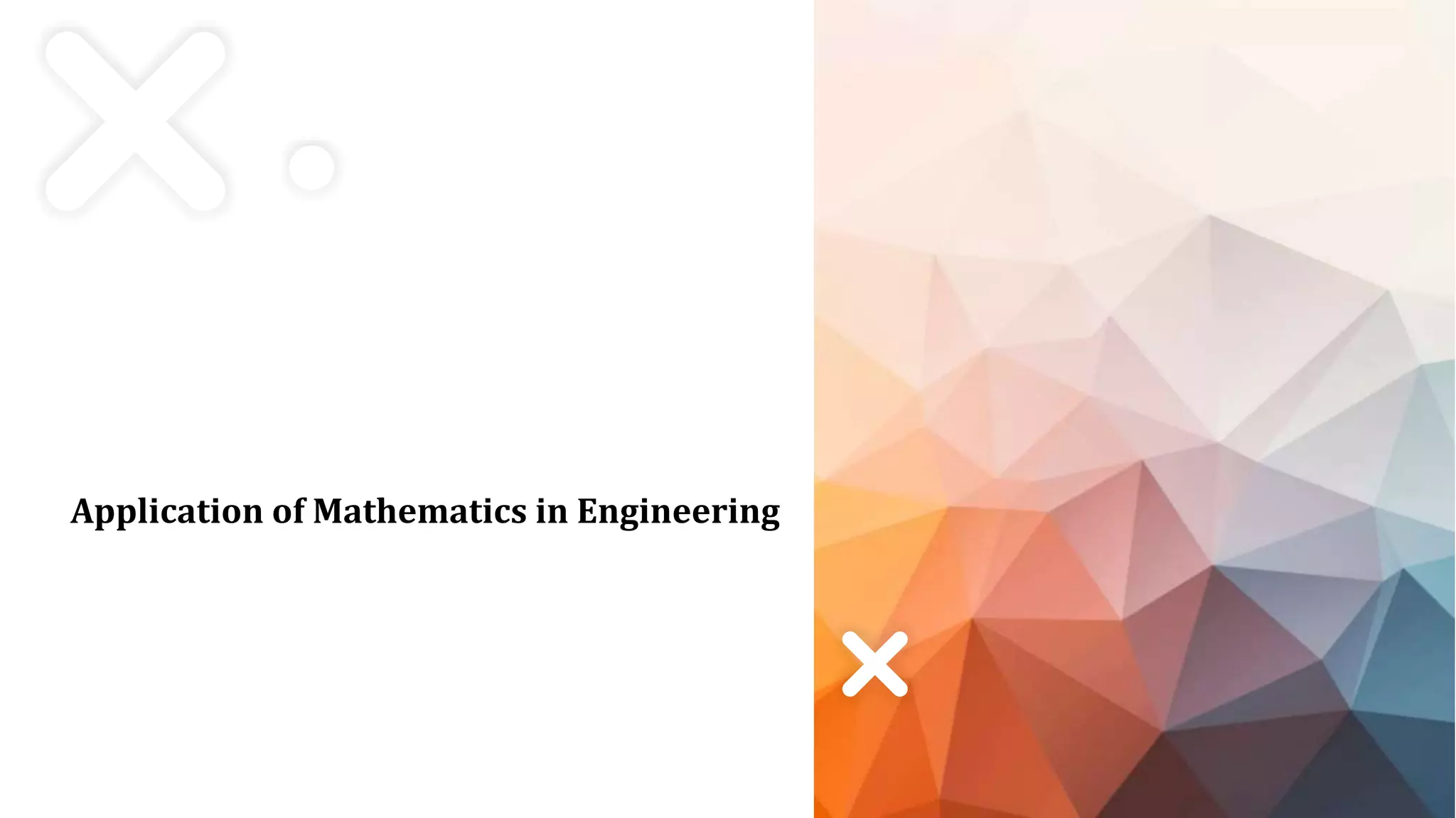Applications of Maths in Engineering.pptx
