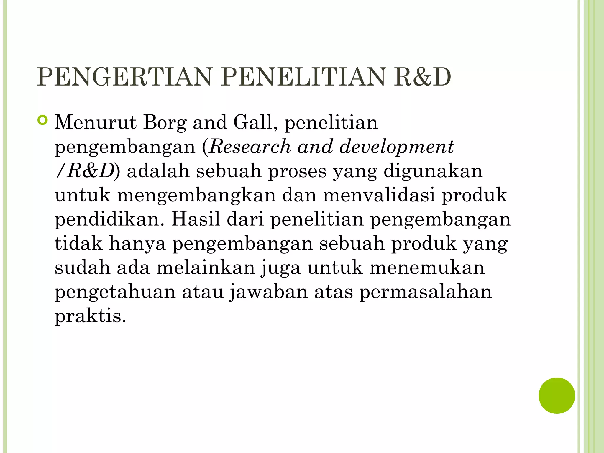 PPT DDR (Design and Development Research) and R&D (Research and ...
