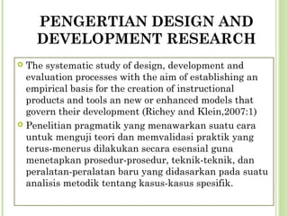 PPT DDR (Design and Development Research) and R&D (Research and Development) | PPT