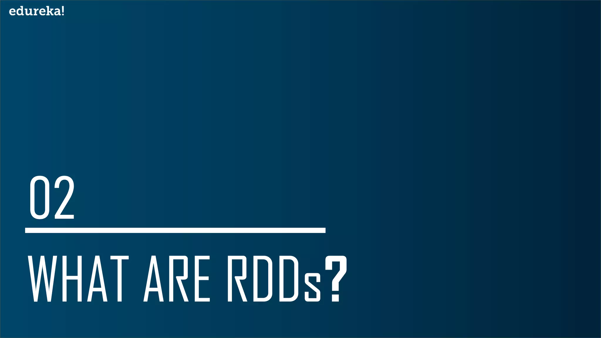 What Is RDD In Spark? | Edureka | PDF
