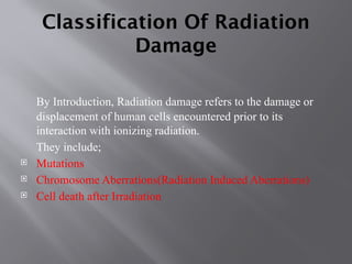 Fetal irradiation and classification of radiation damage.pptx